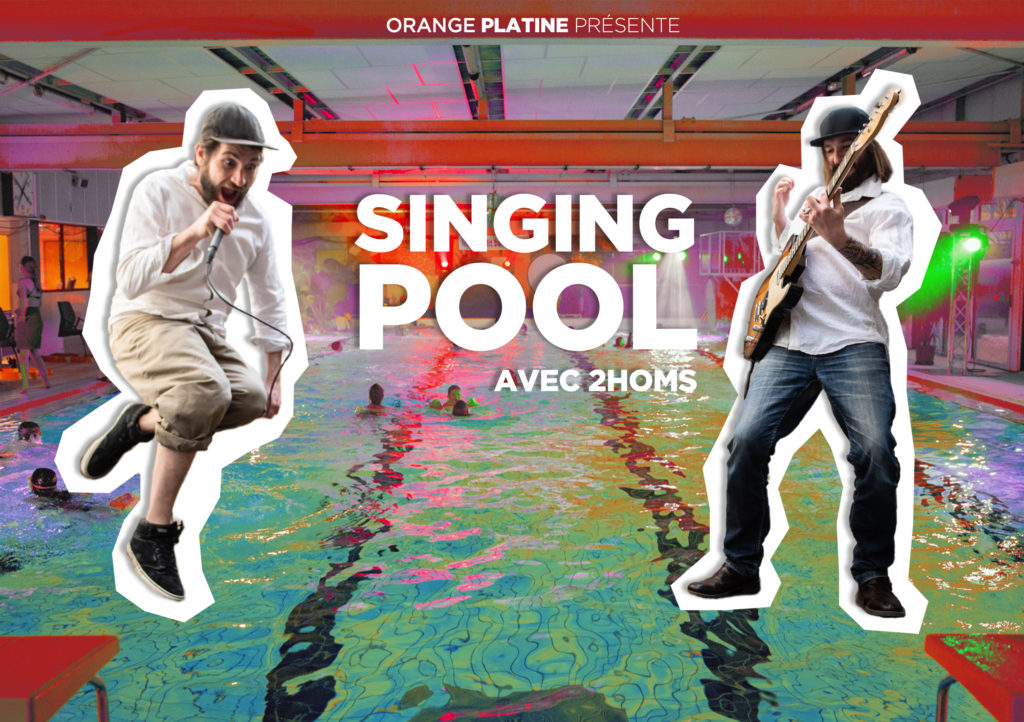 SINGING POOL avec 2HOMS | Festival Boule de Gomme - Orange Platine